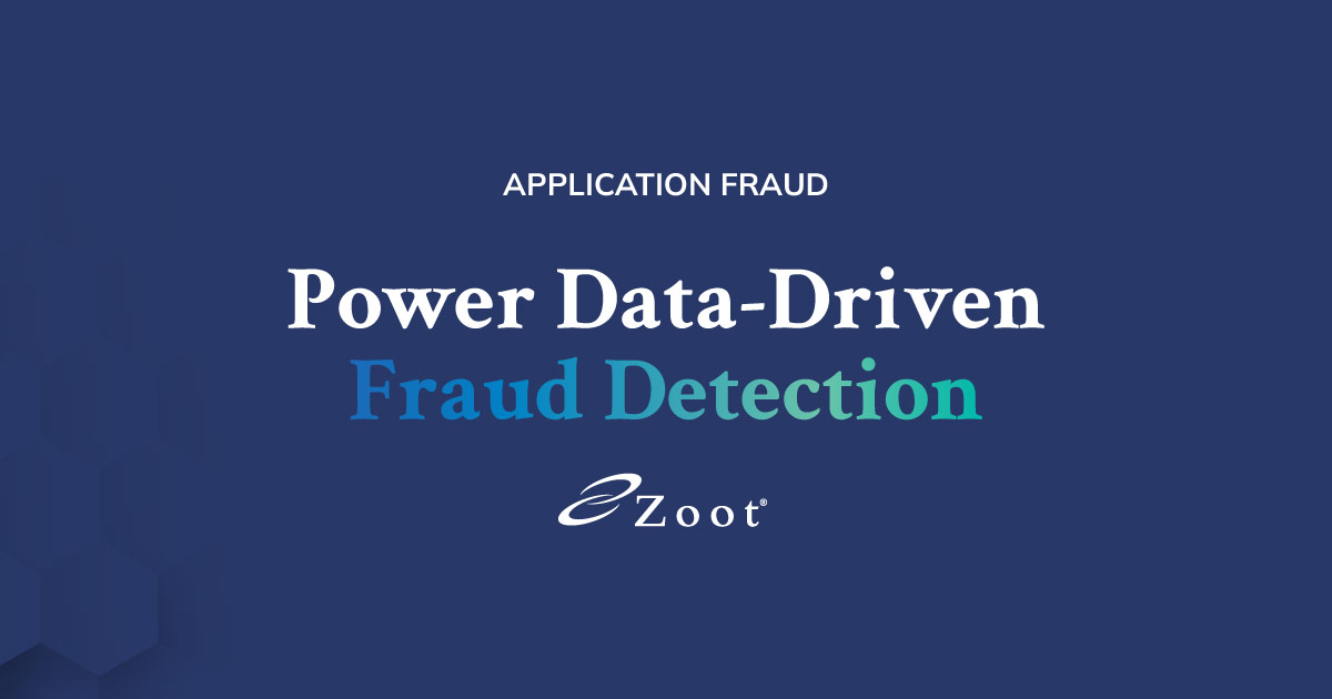 Application Fraud | Zoot Solutions
